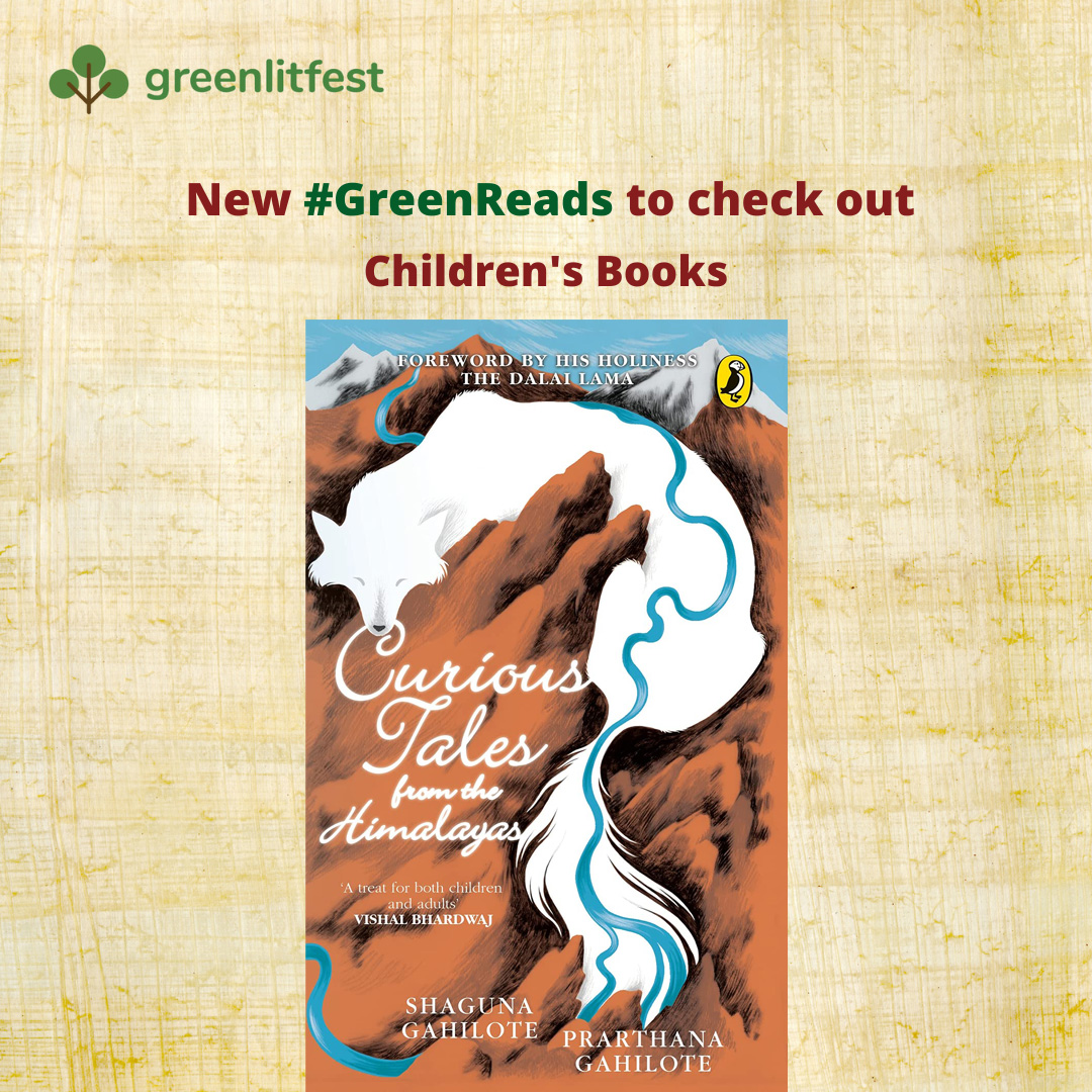 Curious Tales from The Himalayas – Greenlitfest